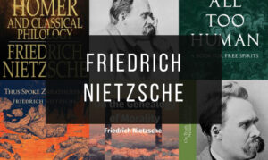 17 Friedrich Nietzsche Books for Free! [PDF]